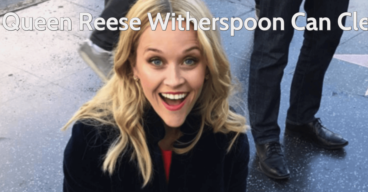 Queen Reese Witherspoon Can Clean Her Own Hollywood Walk of Fame Star ...